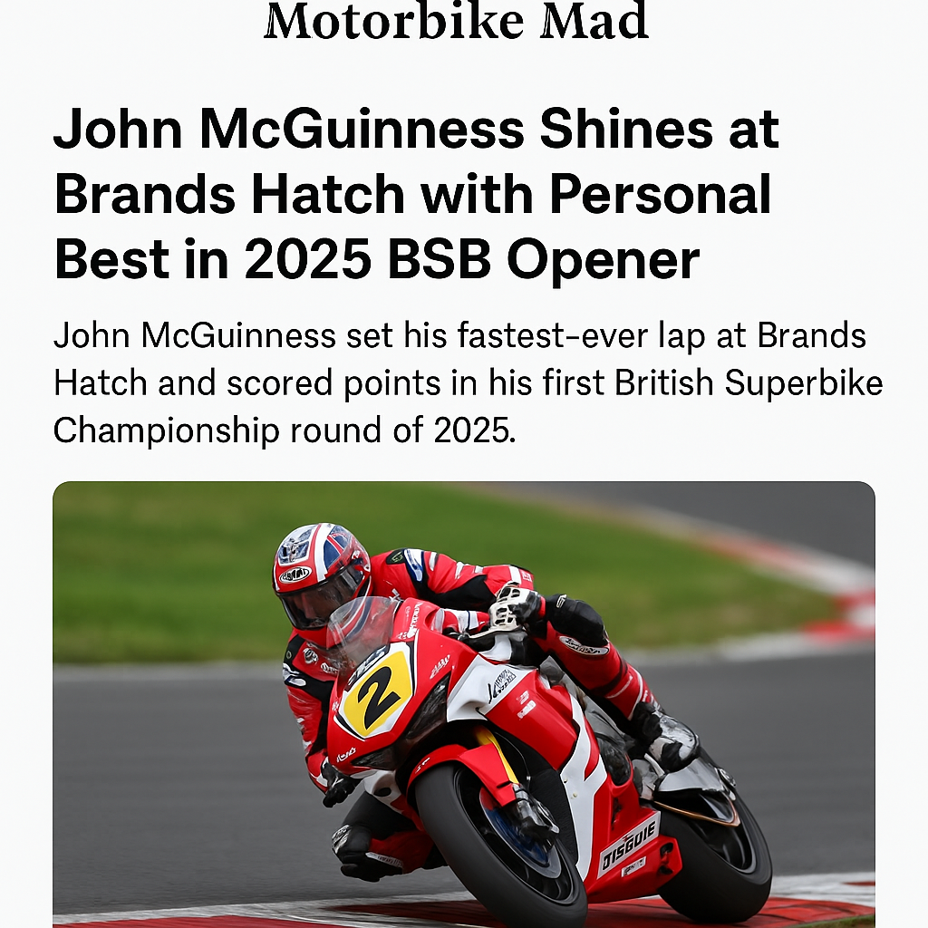 John McGuinness Sets Personal Best at Brands Hatch in...